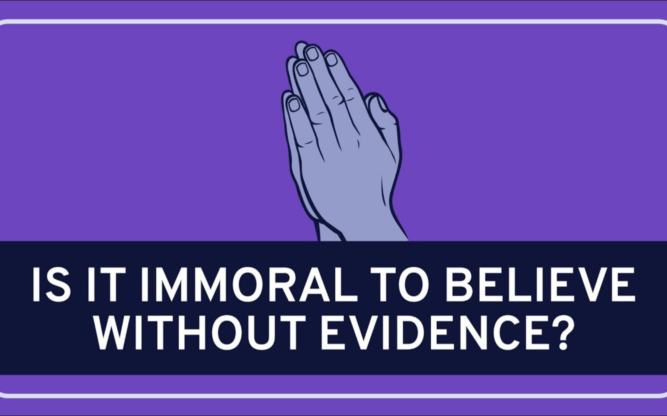 【无线哲学01】哲学 - 认识论 - 信仰的意志