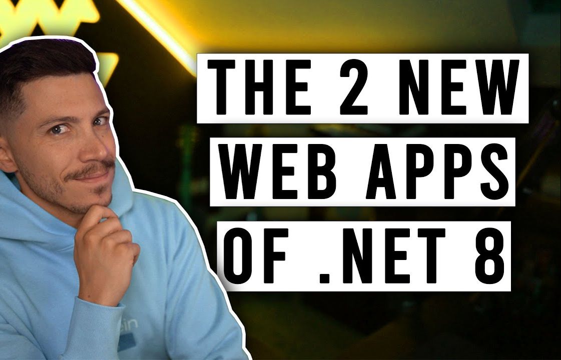 .NET 8 中新增的 2 种 Web 应用程序类型