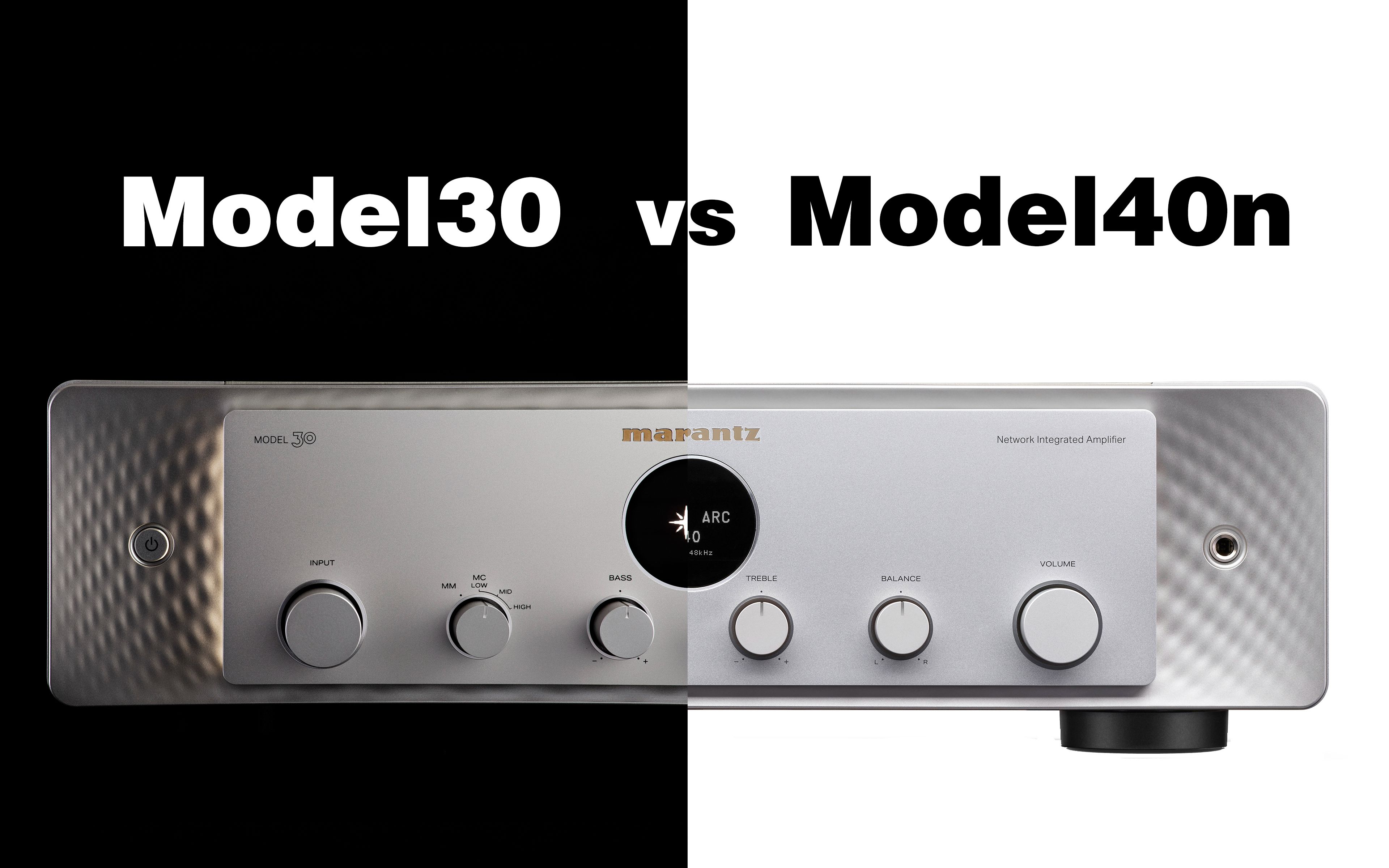 马兰士Model40n vs 马兰士Model30 对比评测