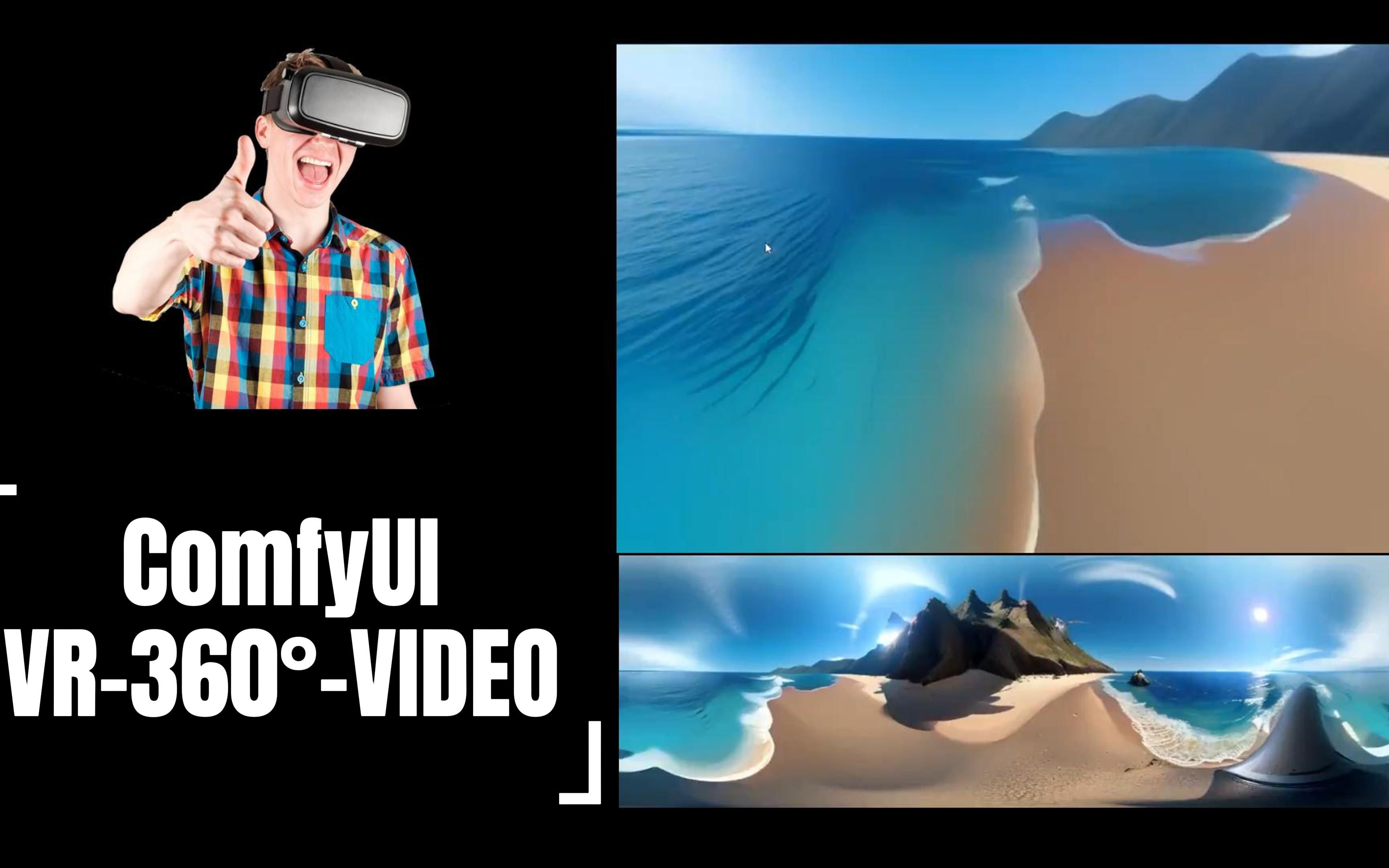 ComfyUI+AnimateDiff制作VR全景360度视频