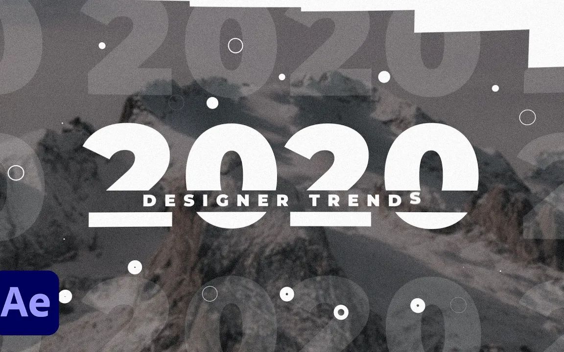 【AE教程|油管搬运|MG动画|效果】2020 年动态图形设计师趋势