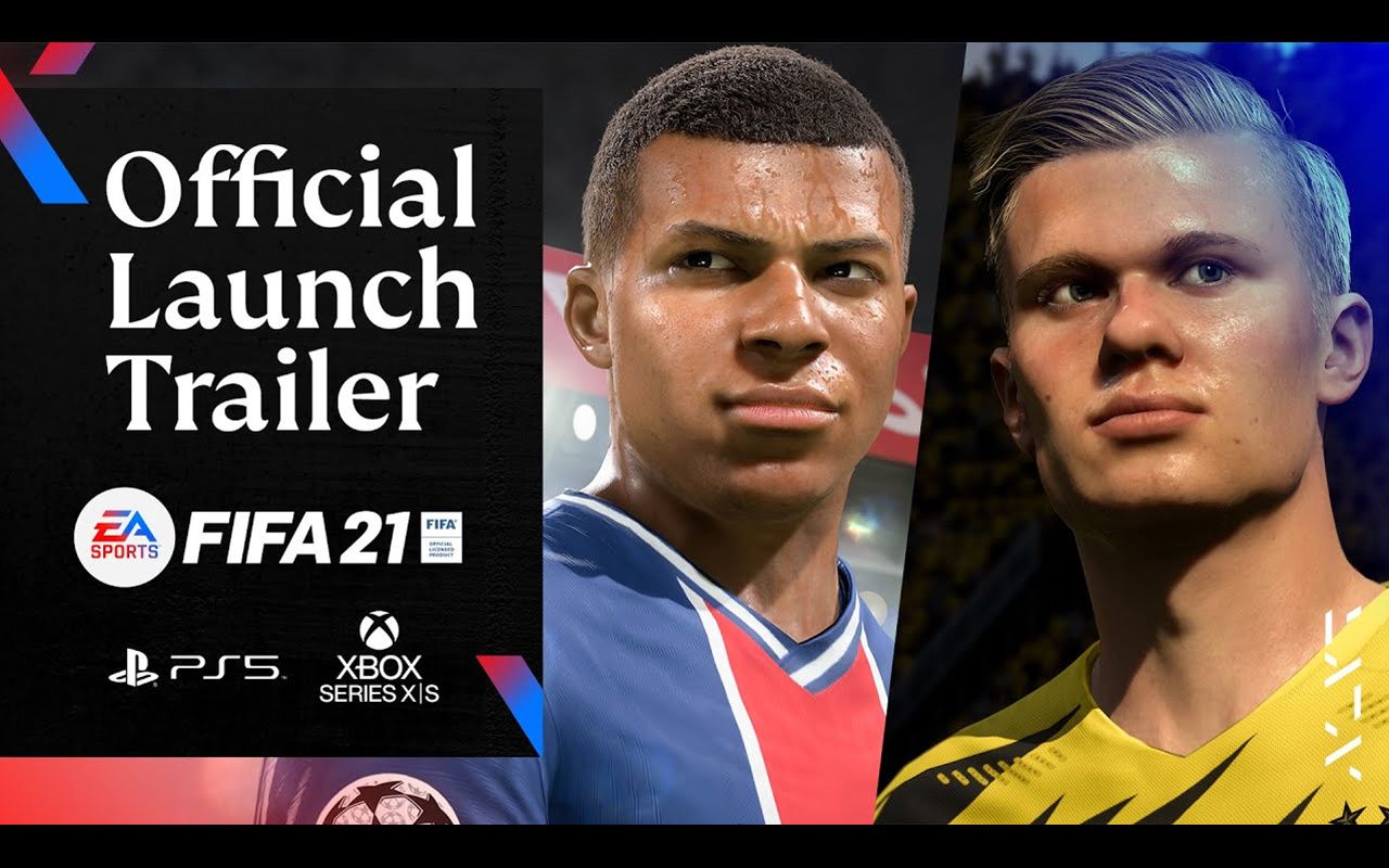 【4K】《FIFA 21》次时代版发行官方宣传片(PS5 和 Xbox Series X|S)