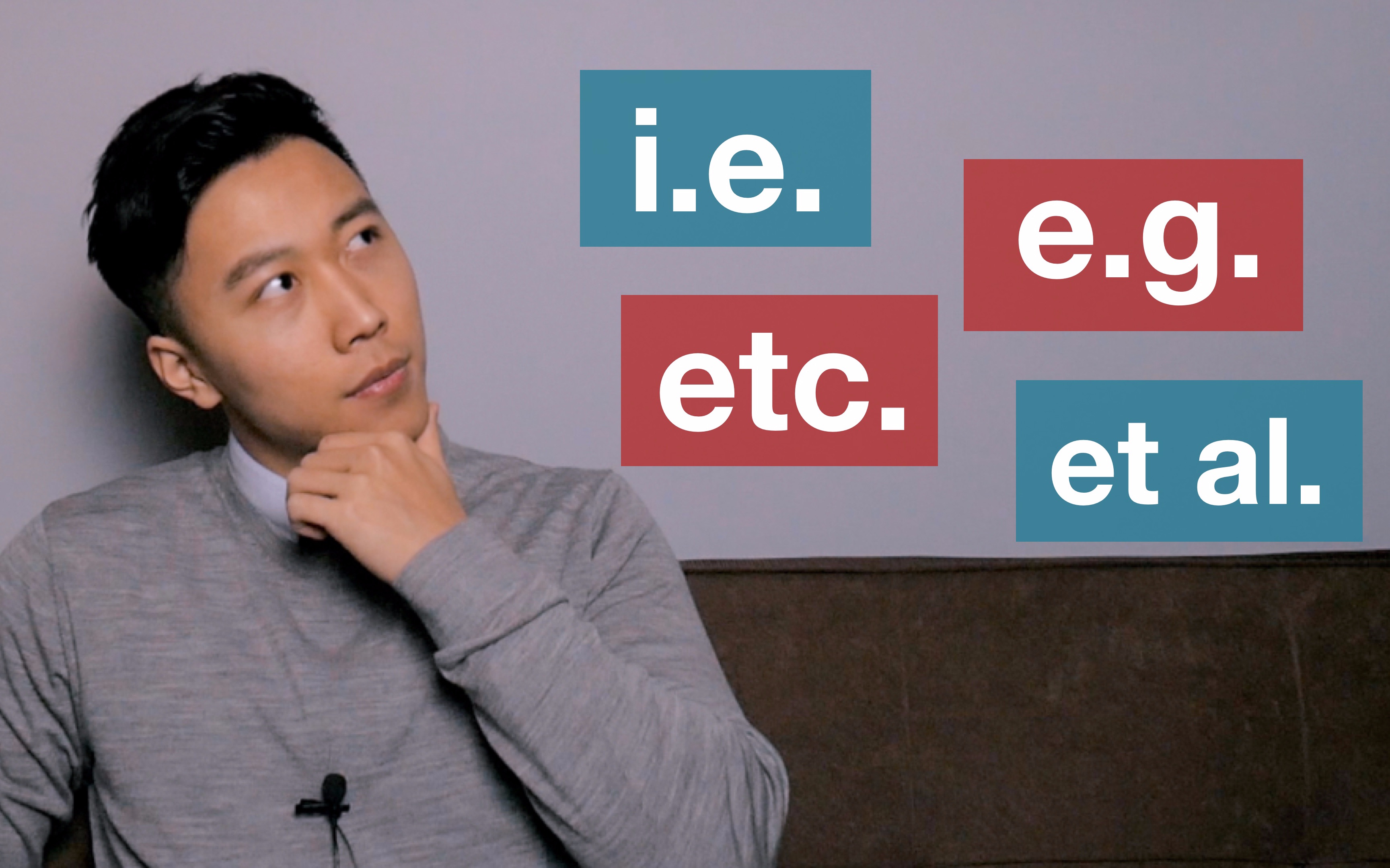 英语常见的拉丁缩写 i.e., e.g., etc., et al. 究竟什么意思?怎样用在论文中...