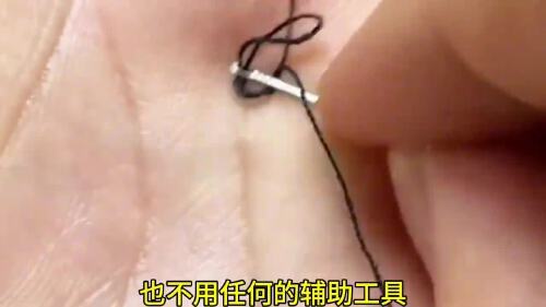 这个穿针线的好方法,还有很多人学不会,太可惜了!