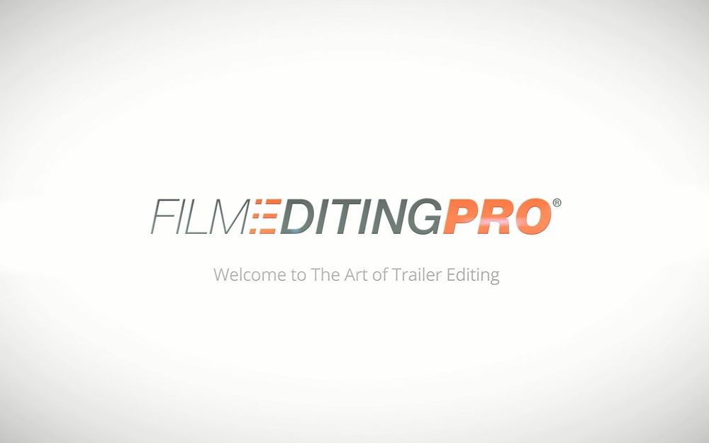 Film Editing Pro - The Art Of Trailer Editing Pro.Ultimate