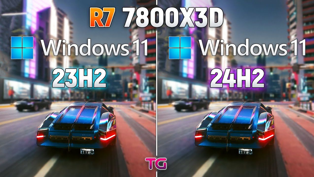 AMD战未来?7800X3D:Win11 23H2 vs 24H2