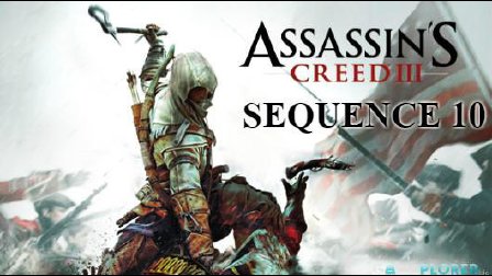 [Echo]《刺客信条3》全同步流程解说 第十章