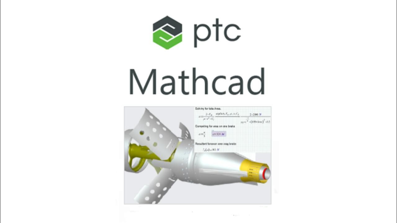 PTC Mathcad Prime 工程计算,设计和计算更智能