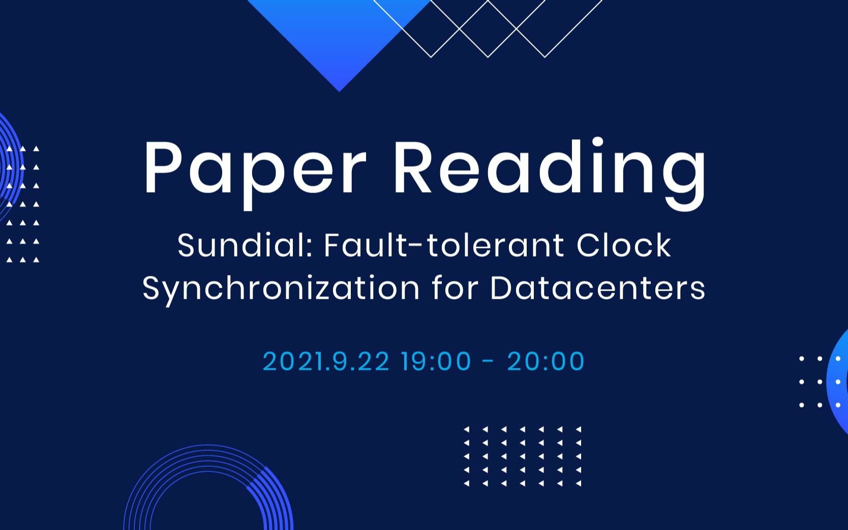 日晷:跨数据中心高可用时钟同步 | Paper Reading 线上直播回顾