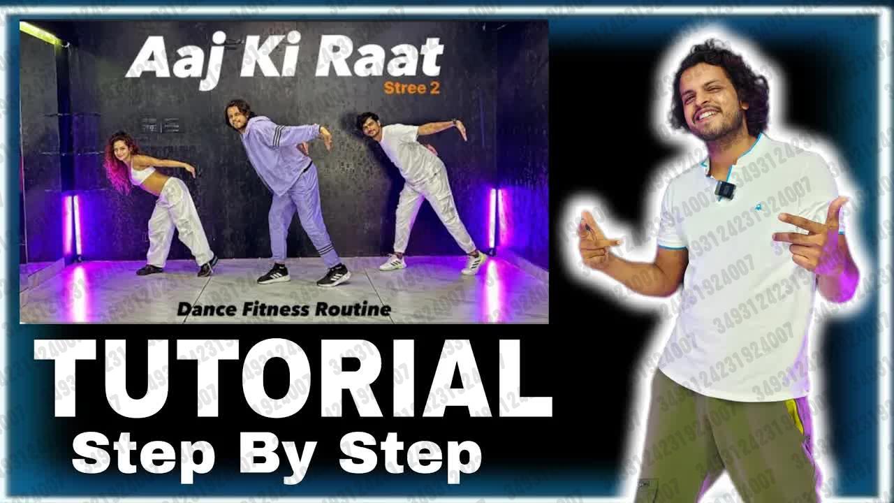 2024.07.27 【AJDanceFit】教程|Aaj Ki Raat|一步一步 aajkiraat aj...