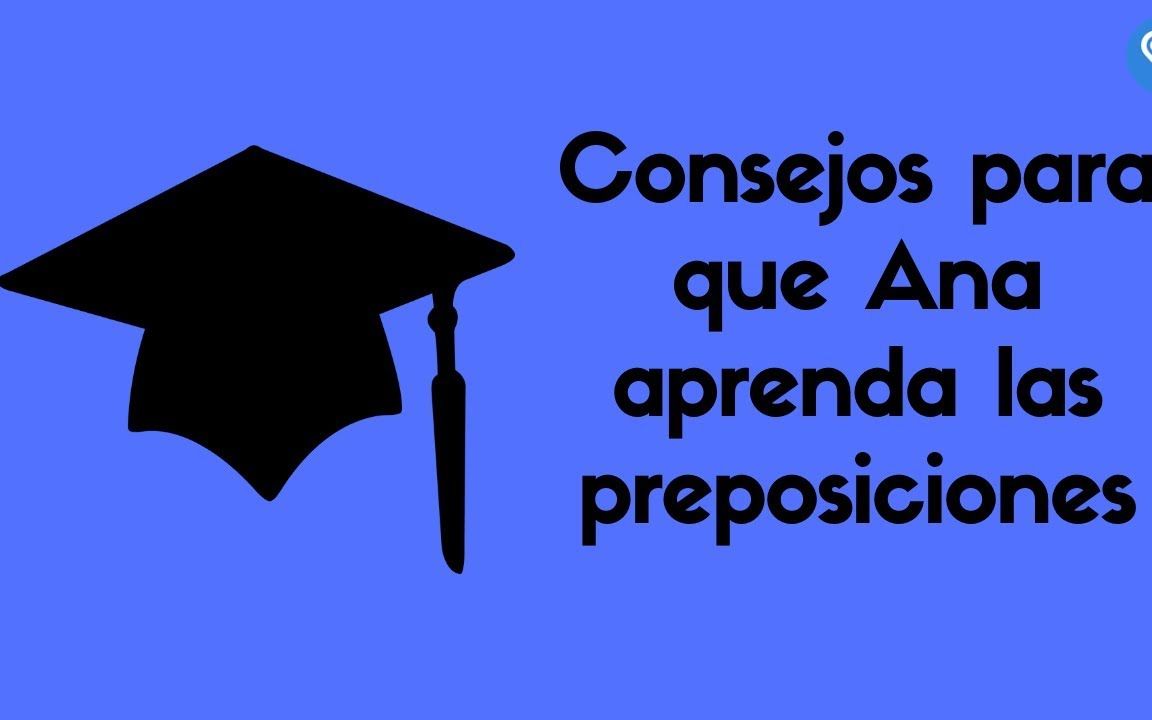 【语言学习】Ana学习介词的技巧