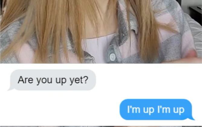 I’m up意思是我醒了,那I’m down的意思是…