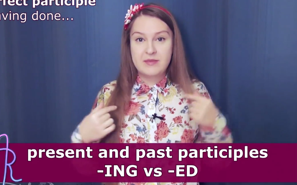 【日知英语】俄国妹子教你学过去分词和现在分词- present past ...