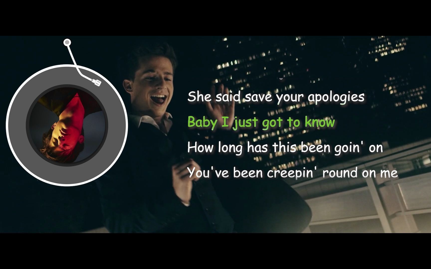 Charlie Puth - How long 网易云音乐滚动歌词MV PR制作