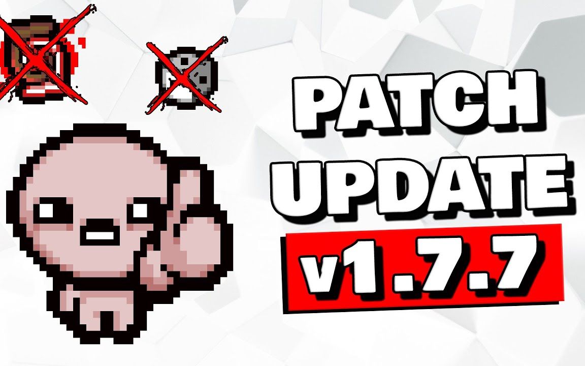 【以撒的结合:忏悔】【中字】版本v1.7.7更新一览