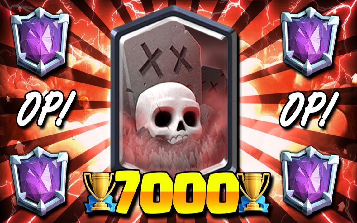 【皇室战争】打赢天梯主流!7000杯最好的墓园卡组之一!