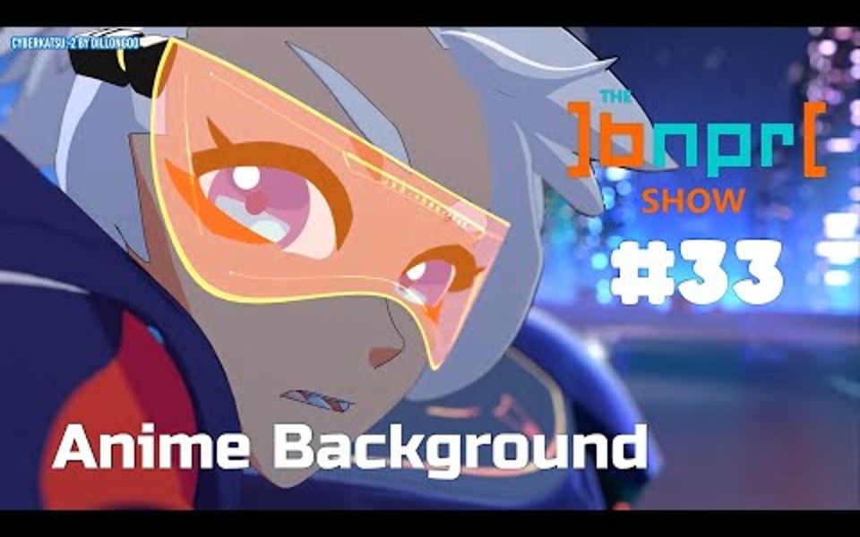 【BNPR】blender npr渲染资讯33期-动漫背景绘画与拍摄