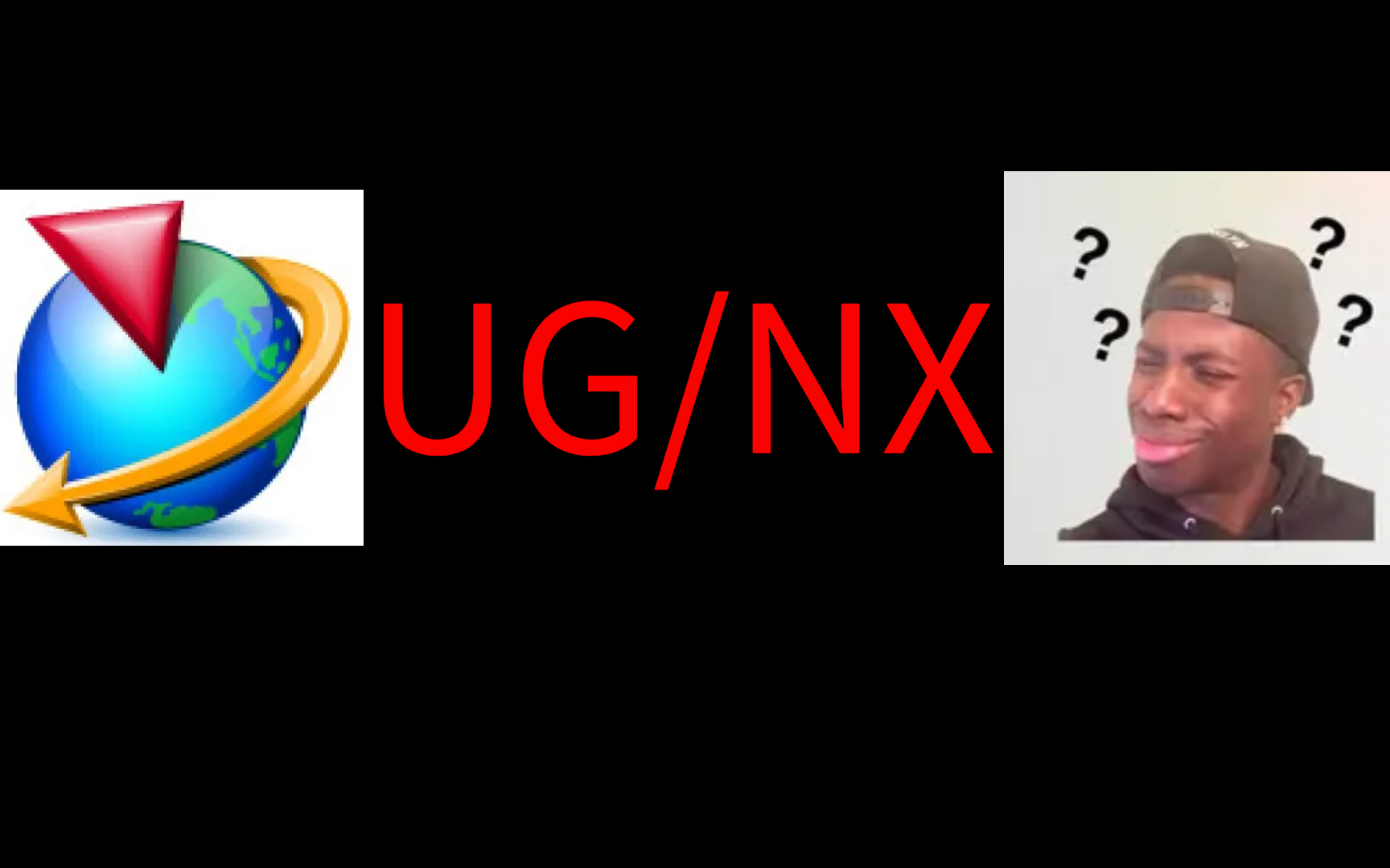 【UG/NX 教程】史上最容易听懂的UG入门基础教程(答疑在最后四期:...