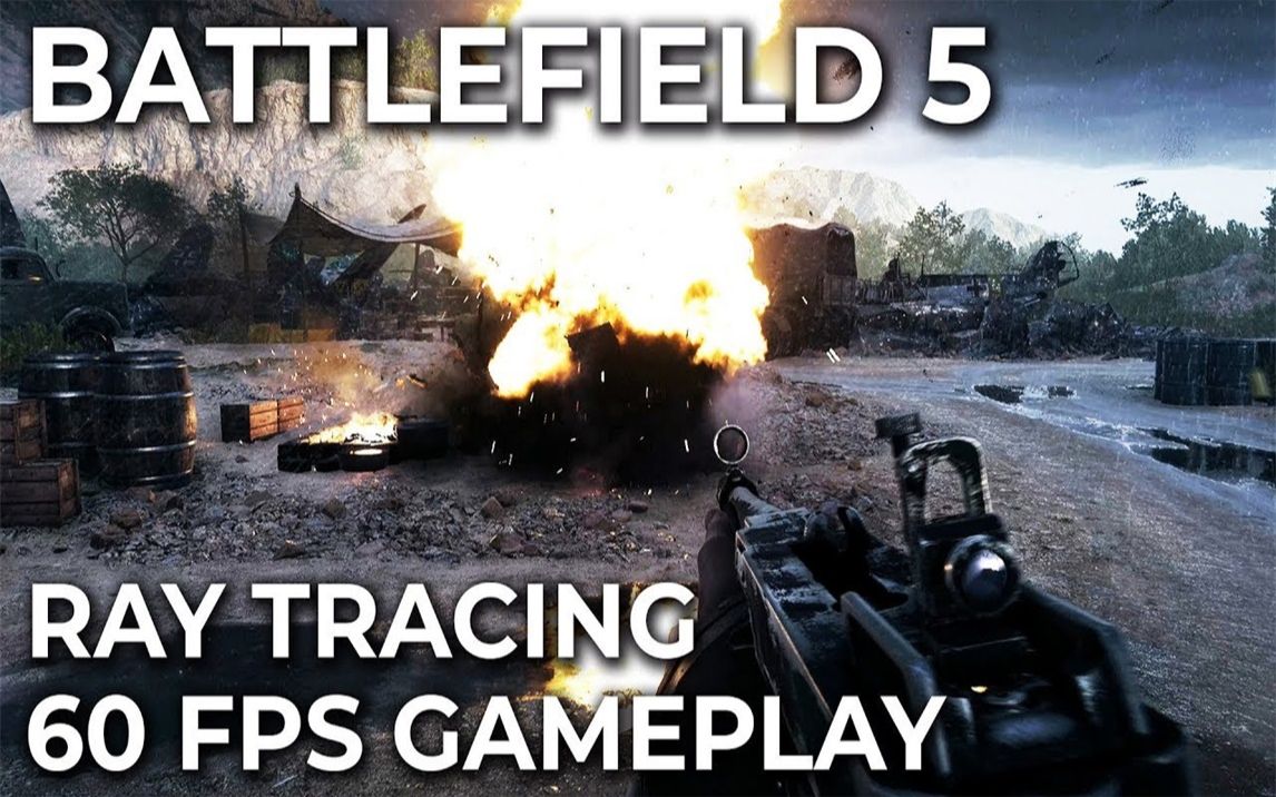 【Candyland】战地5 PC版(1440P分辨率)RTX 2080Ti 光追开启 帧率...