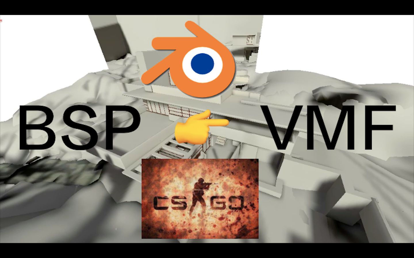 将BSP(csgo地图)文件导入blender(及各大建模软件) 转换BSP->VMF->...