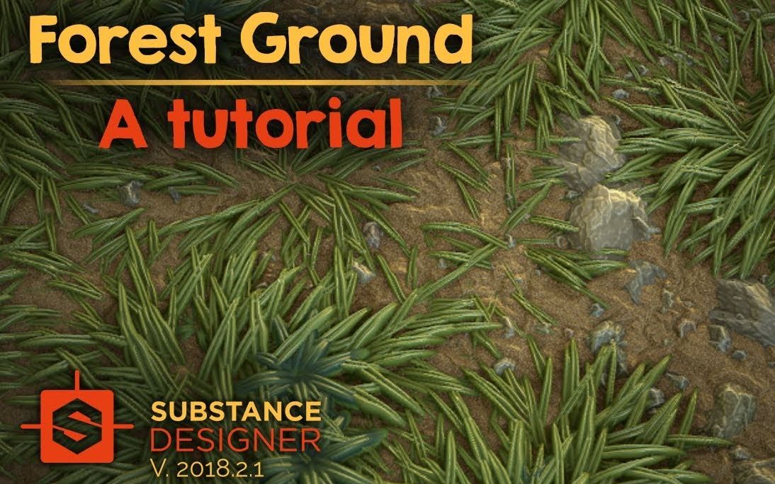 [Get Learnt][机翻中文] 如何制作森林地面 Forest Ground 【Substance ...