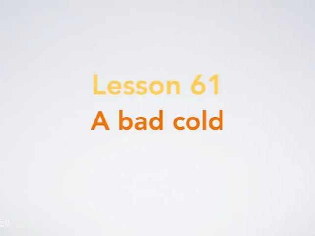 60.62 62 -061-L61重感冒【must用法】(Av792140997,P60)