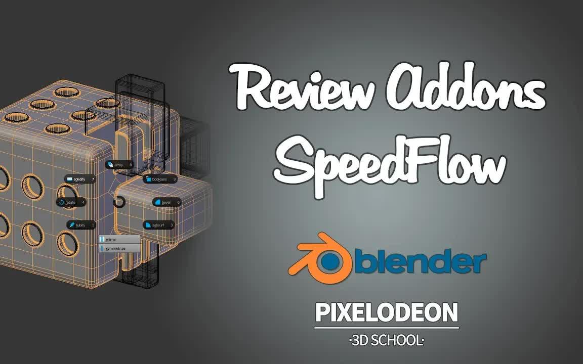 ...中文版插件Speedflow 教程查看插件 SpeedFlow // PIXELODEON 3D ...