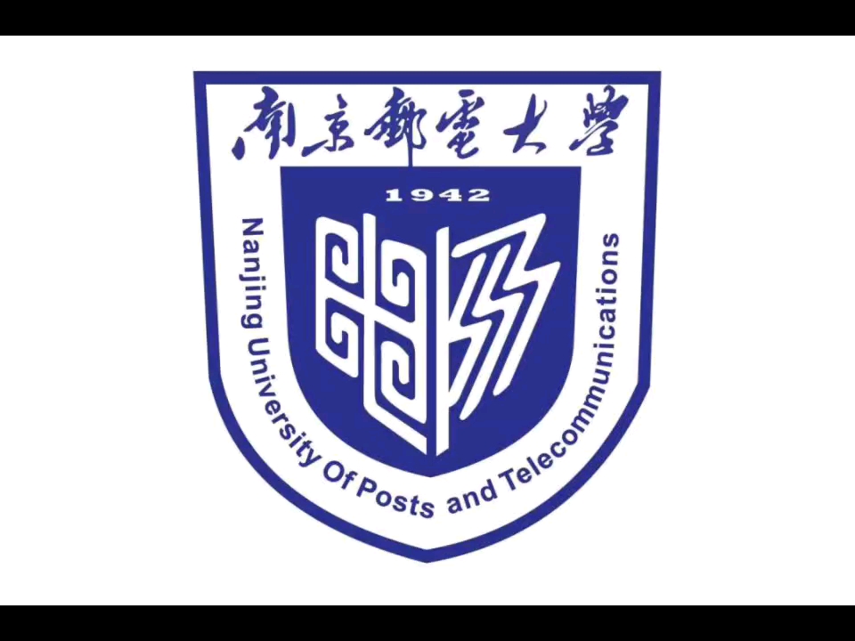南京邮电大学(Nanjing University of Posts and Telecommunications),...