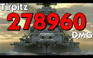 战舰世界 提尔皮茨 28万伤害 - WoWs