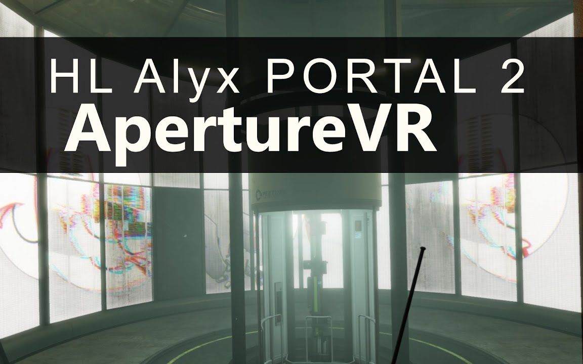 半条命:Alyx自定义地图ApertureVR - Thinking Without Portals