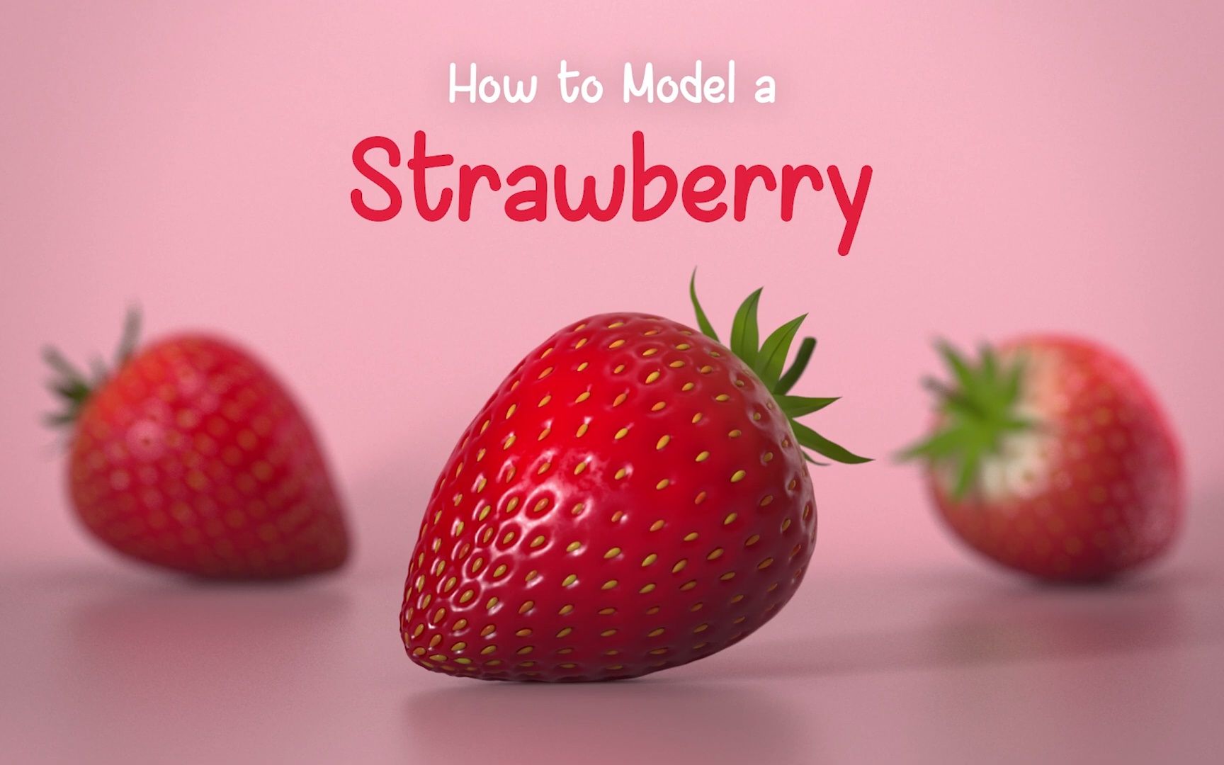 【C4D教程】如何为草莓建模