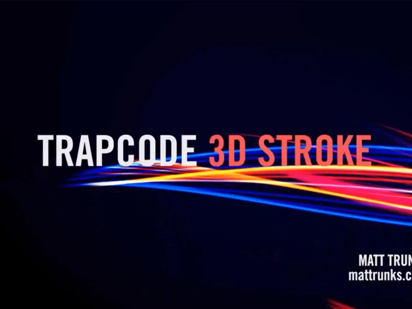 AE Trapcode(红巨星)插件——3D Stroke 三维路径描边