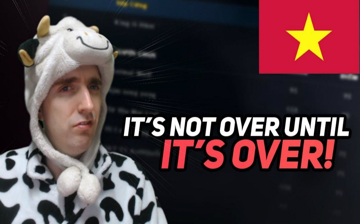 IT'S NOT OVER UNTIL I SAY IT'S OVER! - COWSEP