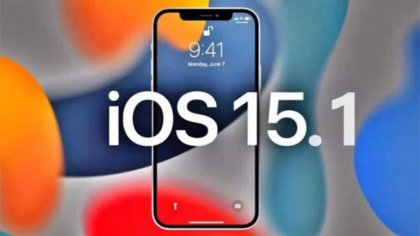 苹果发布 iOS 15.1 正式版,上线多个新功能