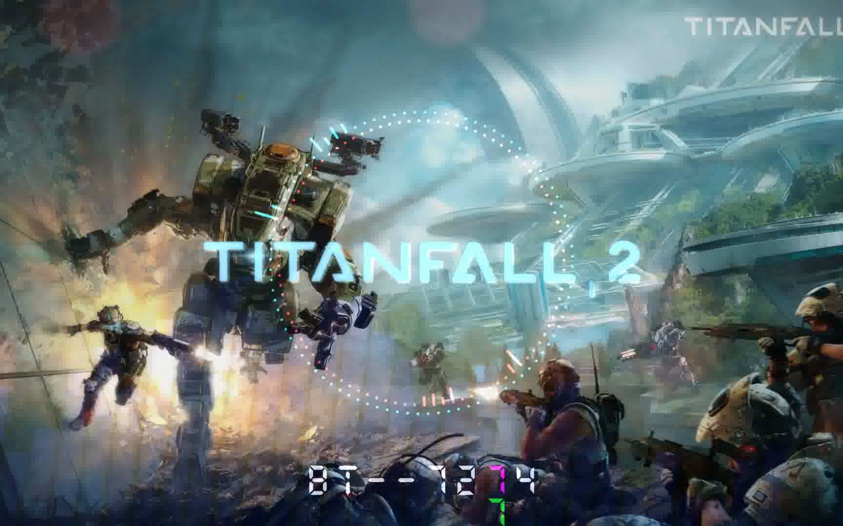 泰坦陨落2与服务器断开连接主题曲(✓)