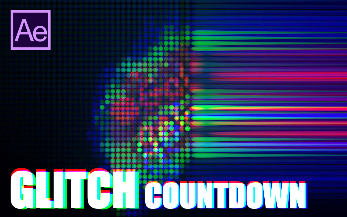 After Effects 教程-教你做一个故障倒计时数字
