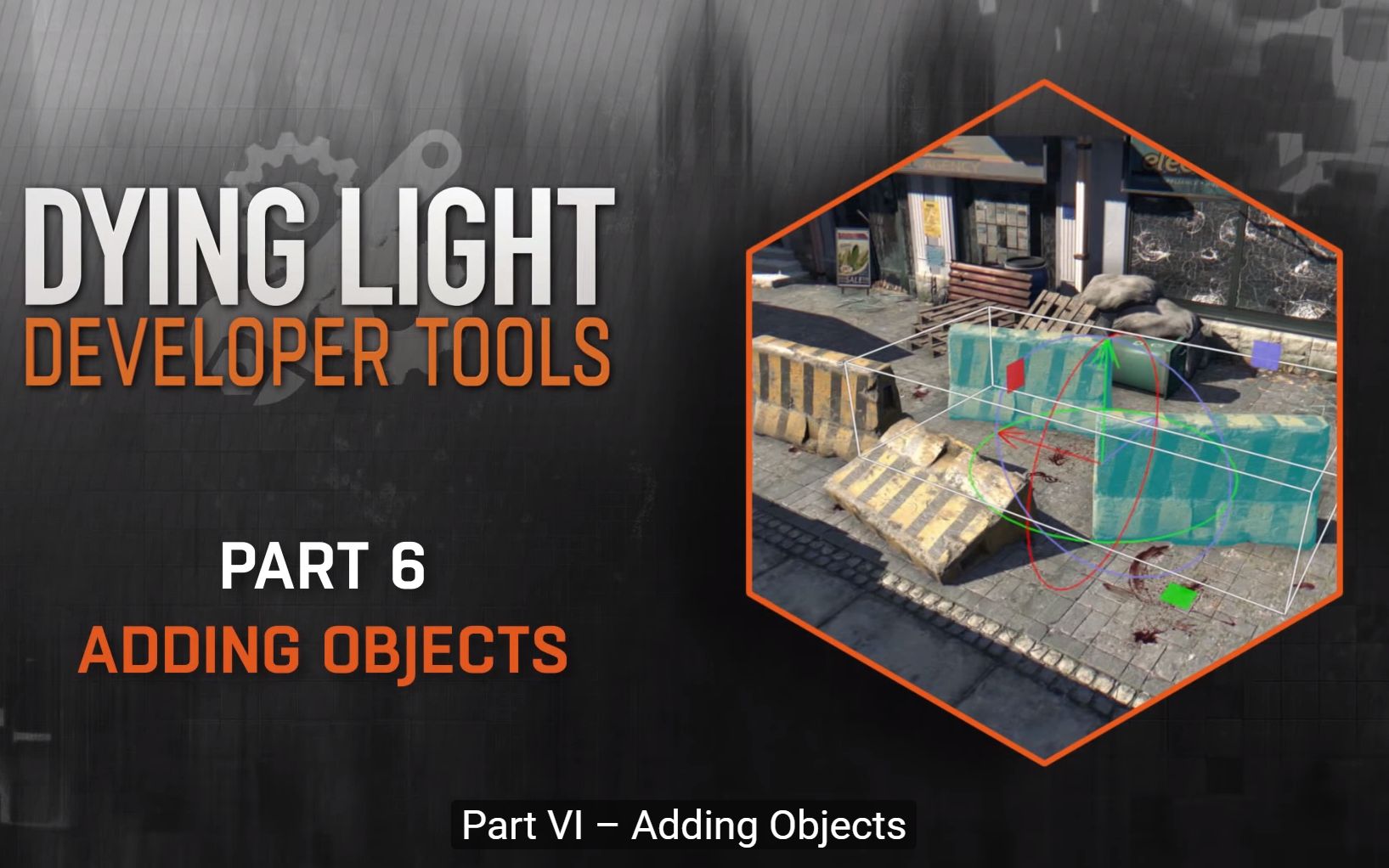 【转载】消逝的光芒 官方编辑器教程