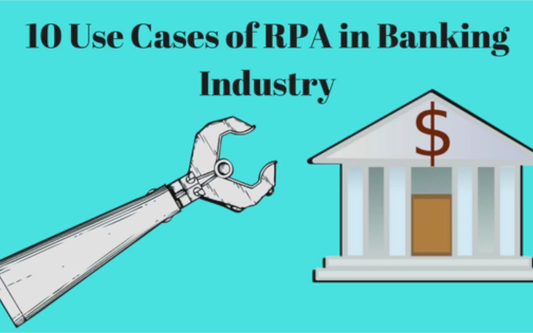 【RPA之家转载】银行业的RPA用例