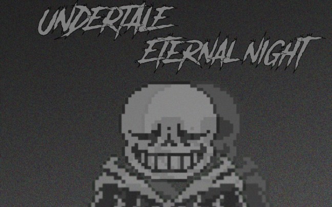 国人第二时长7分钟最高曲!undertale eternal night/传说之下 永夜 神秘...