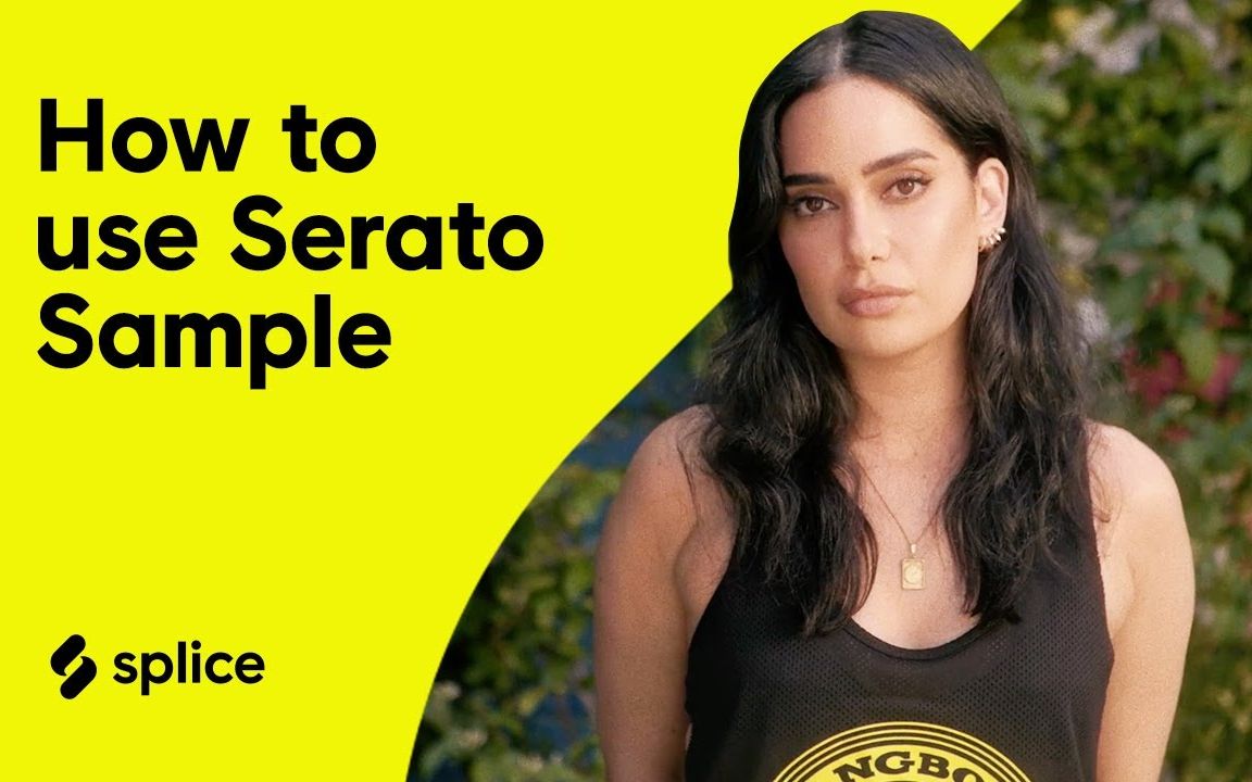 从DJ到制作人如何使用Serato Sample [使用教程]!