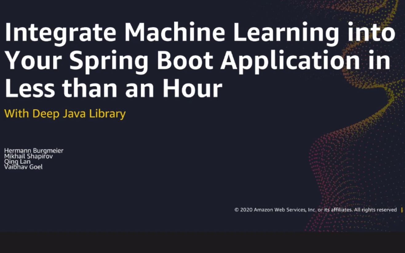 【AWS科普视频】如何在Spring应用中集成机器学习技术