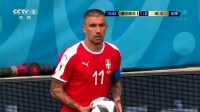 2018世界杯 E组塞尔维亚VS瑞士 塞尔维亚前场紧逼或造瑞士更多失误 ...