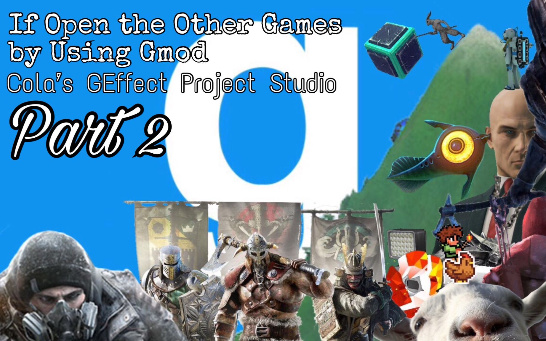 如果用Gmod打开20种不同的游戏 Part 2