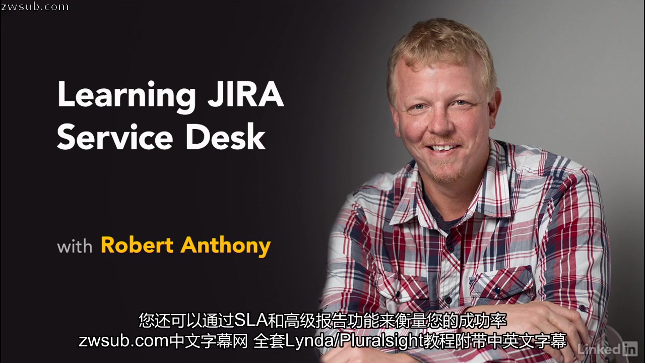 Lynda中文字幕 学习JIRA服务台 Learning JIRA Service Desk