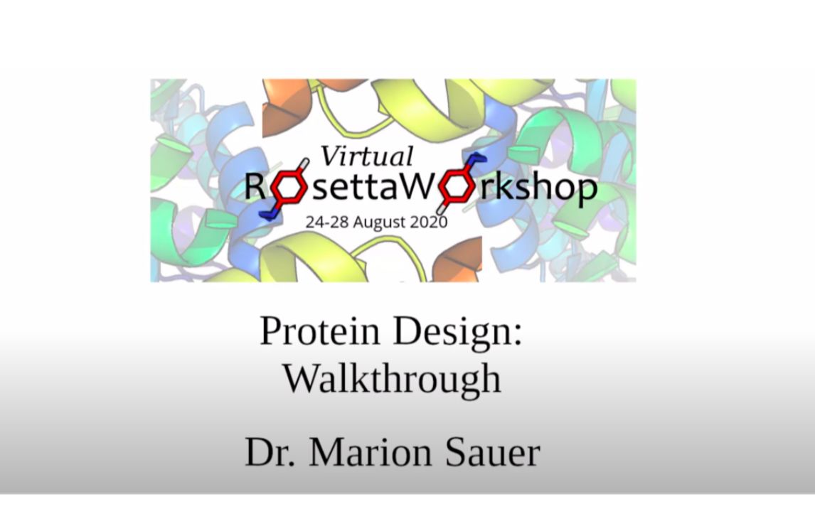 Rosetta 蛋白质设计 操作步骤 - Rosetta Virtual Workshop 2020 - The ...