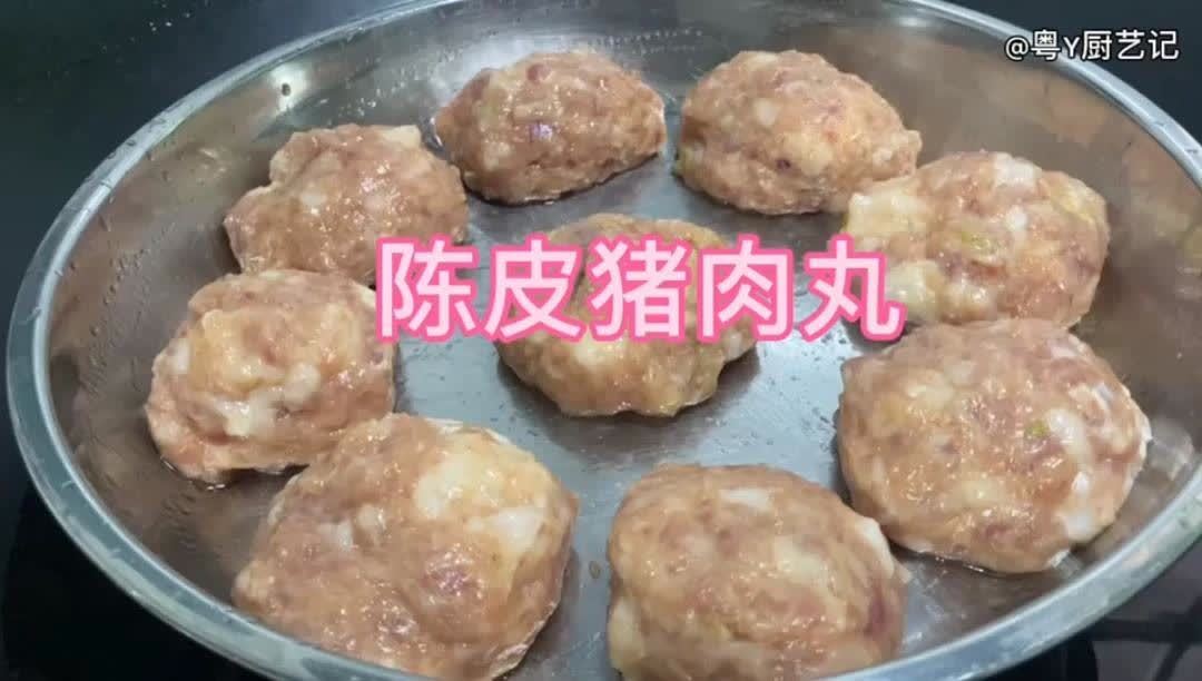 教你做个农家菜美食陈皮猪肉丸,学着这样做Q弹爽口又好吃!