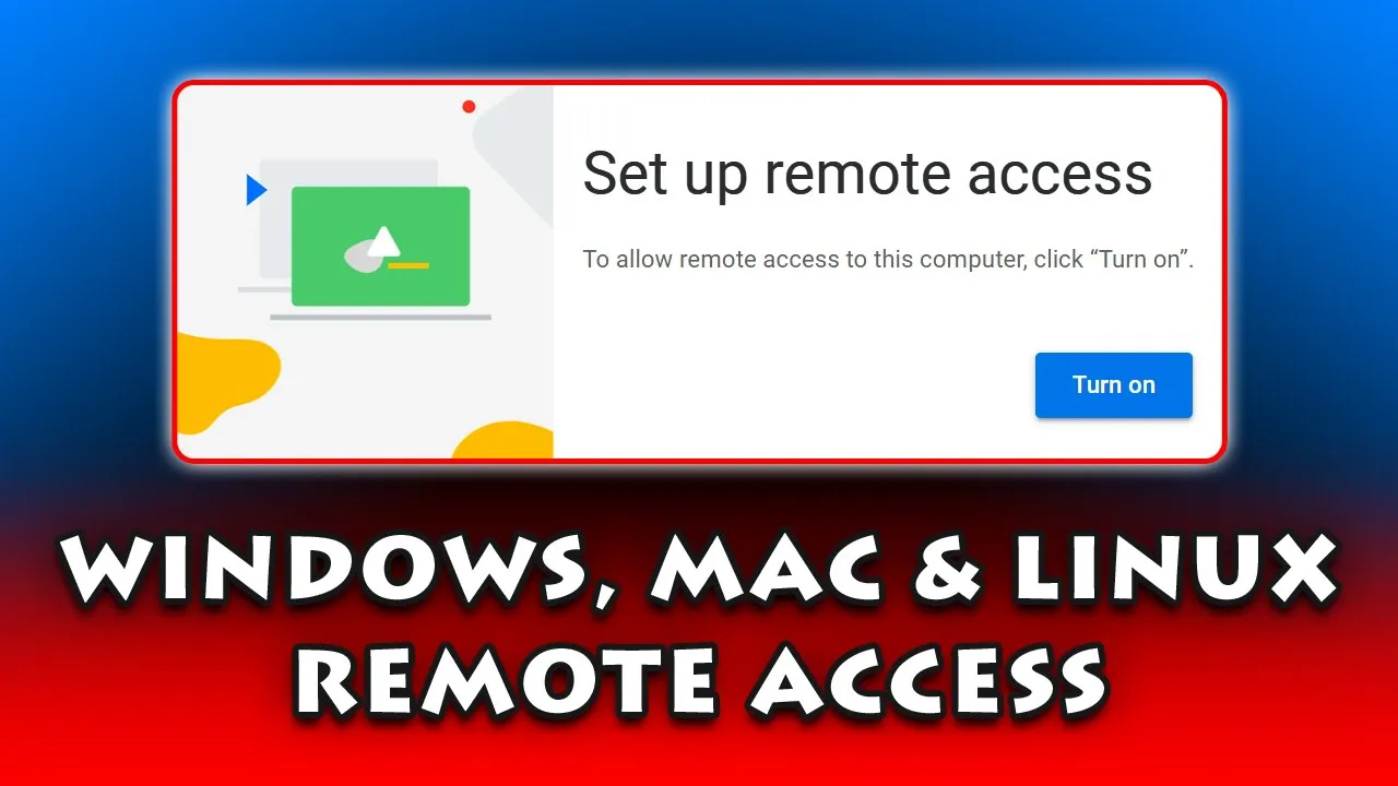 「远程连电脑」新玩法!Chrome Remote Desktop让你轻松跨平台操作