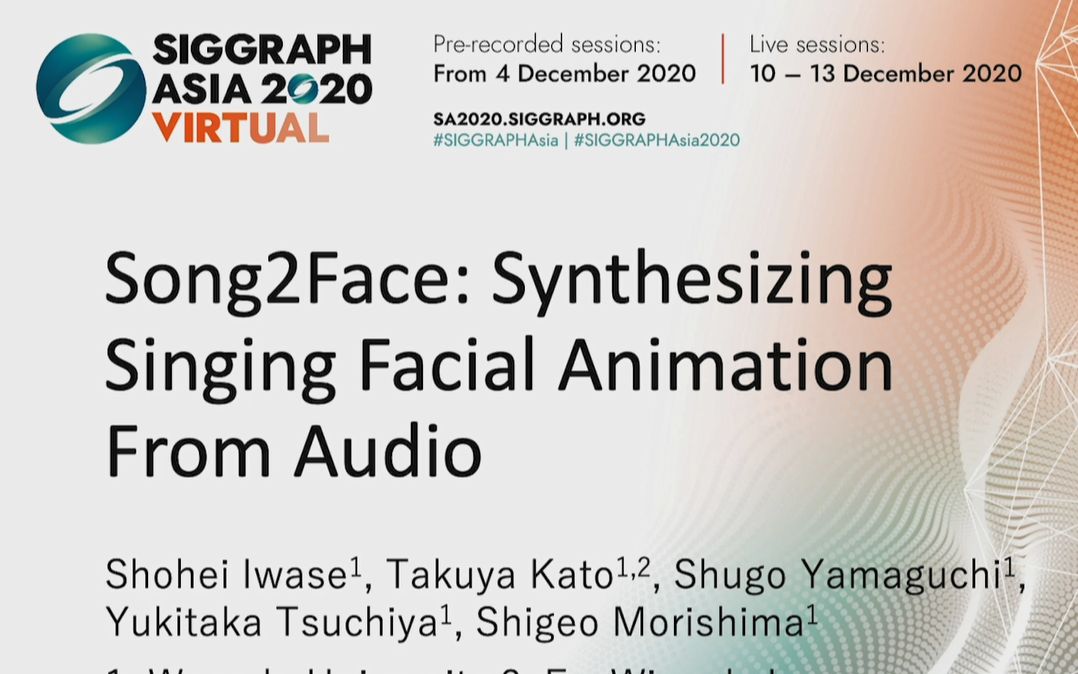 Song 2 Face: Synthesizing Singing Facial Animation from Audio (英字)