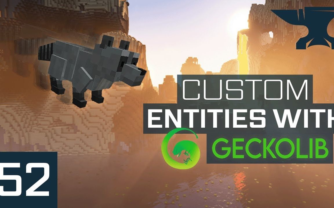 【生肉】Minecraft 1.18 Forge Mod 开发教程 #52使用Geckolib自定义...