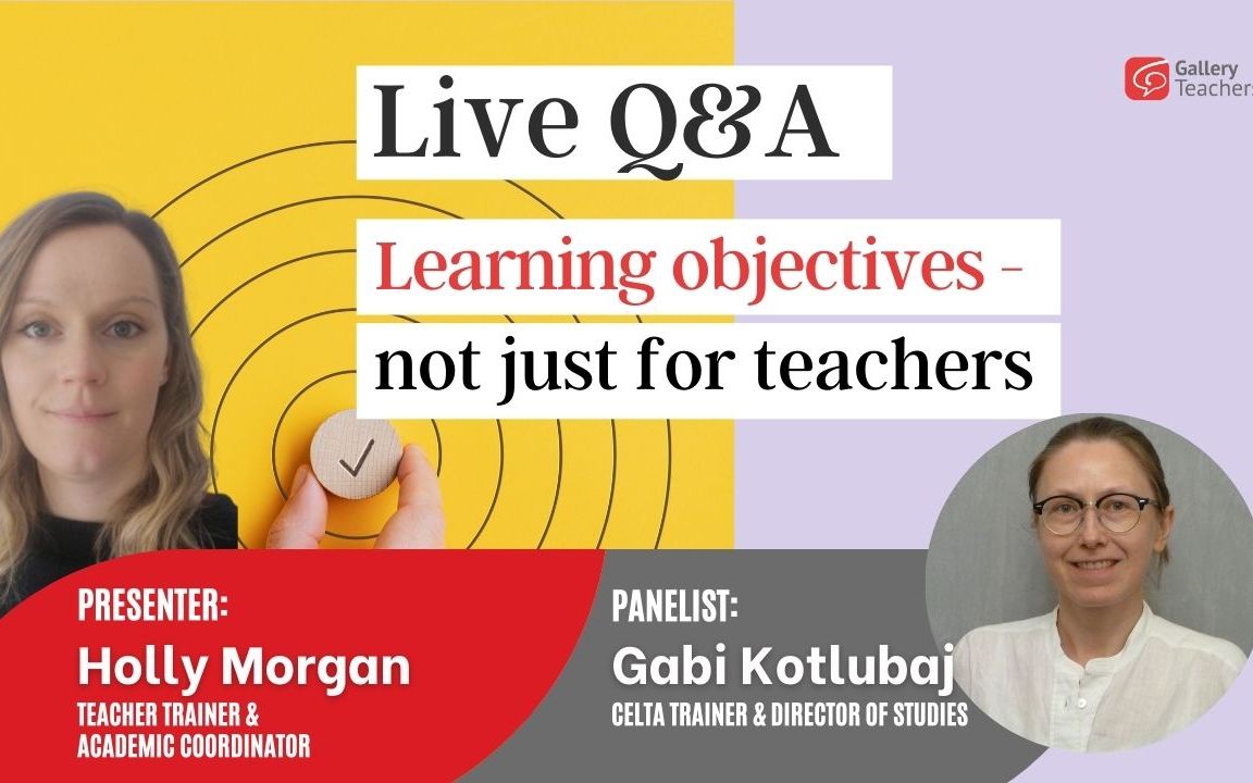 【GT英语教师课堂】Live Q&A: 如何使用学习目标提高学生学习 | ...